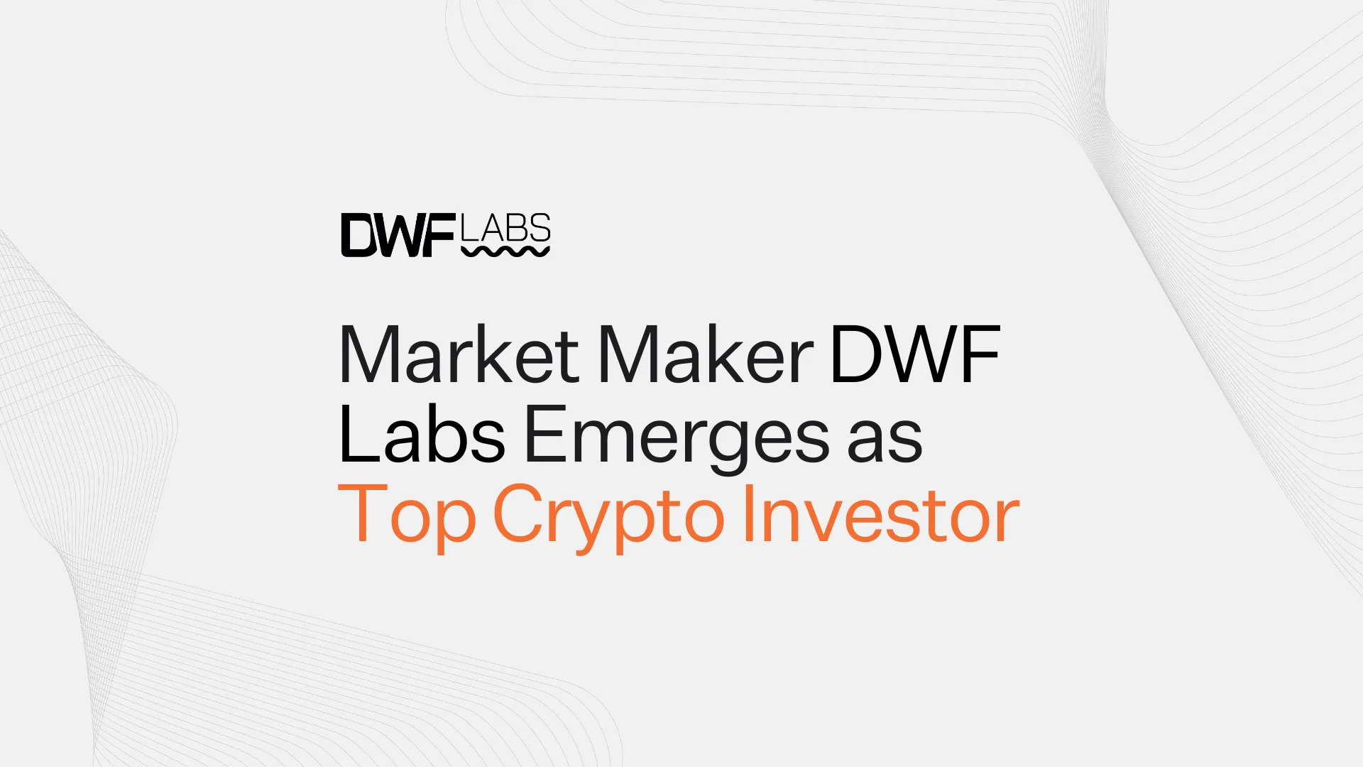 CoinDesk Named Market Maker DWF Labs ‘Top Crypto Investor’