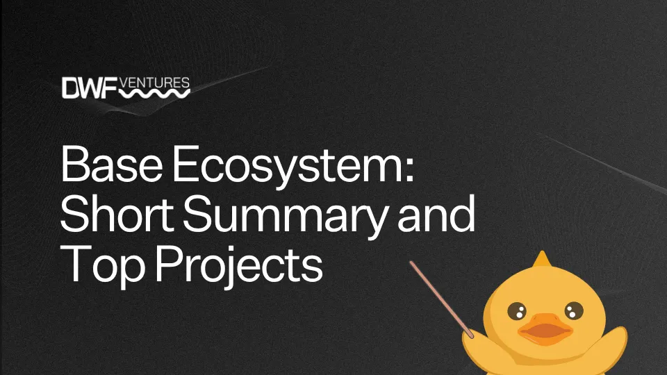 Base Ecosystem: Ecosystem Summary and Top Projects