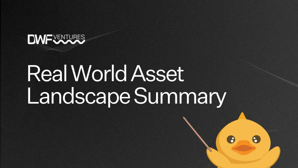 Real World Assets (RWA) Landscape Analysis by DWF Labs