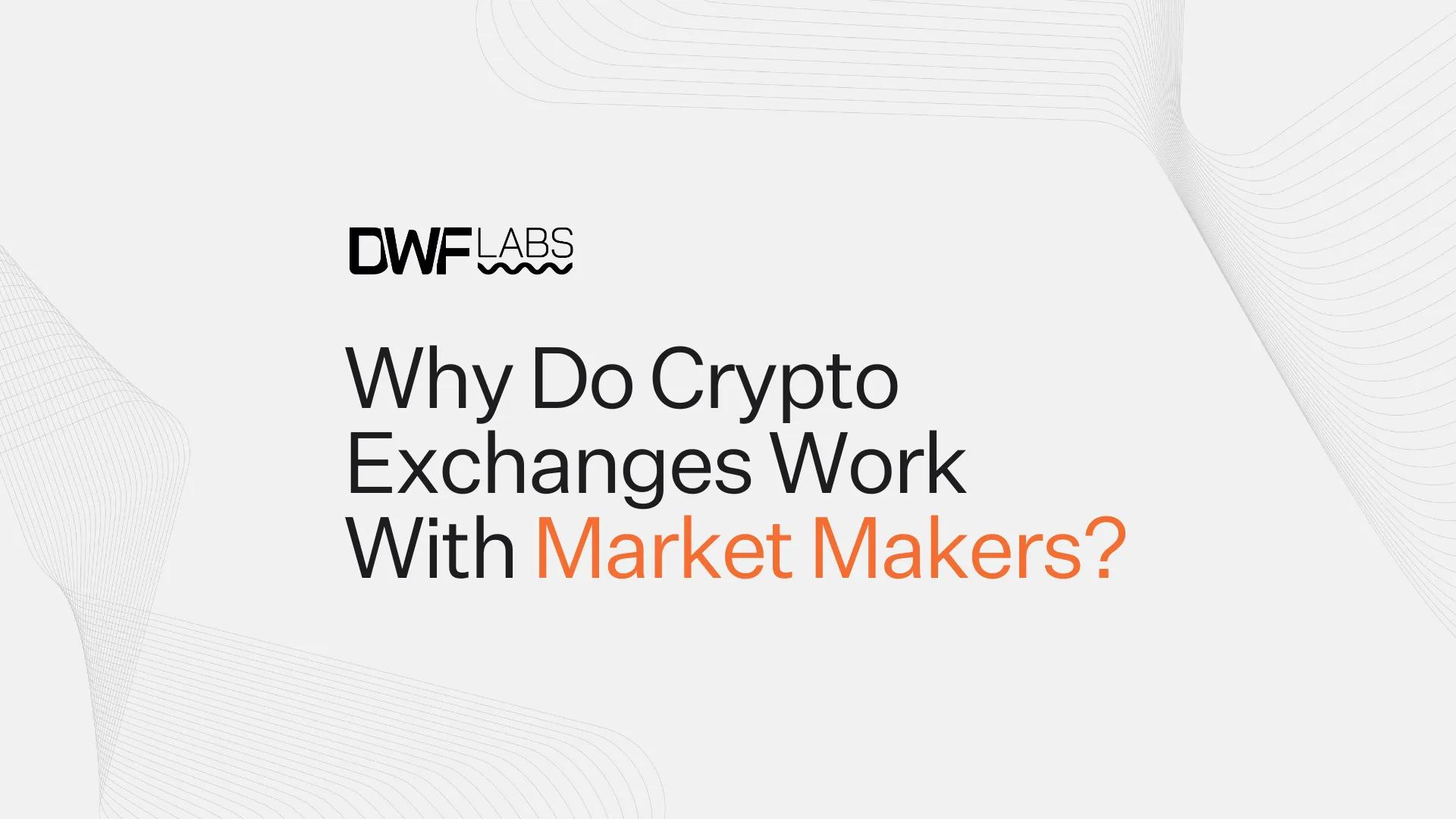 Why Crypto Exchanges Work with Crypto Market Makers.