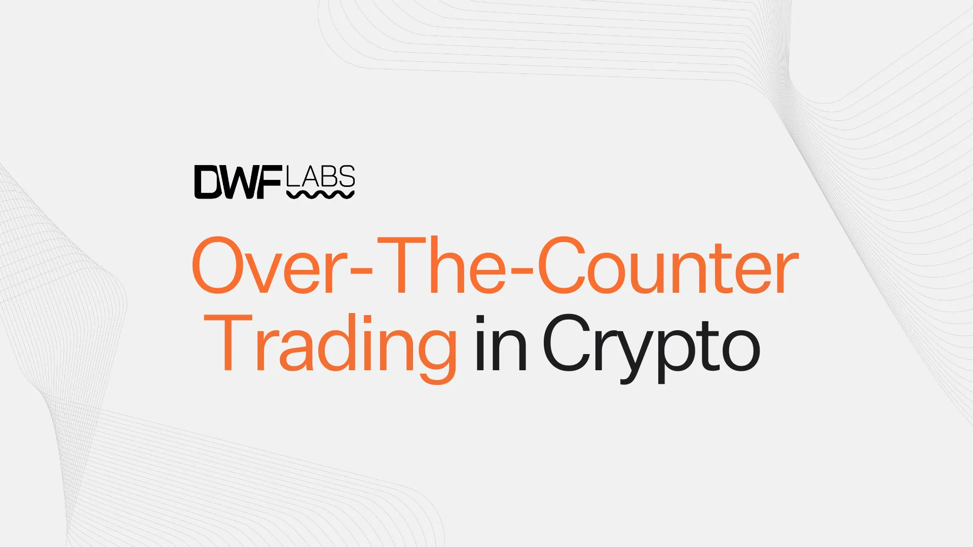 Over-the-Counter Trading in Crypto: Benefits & Comparison